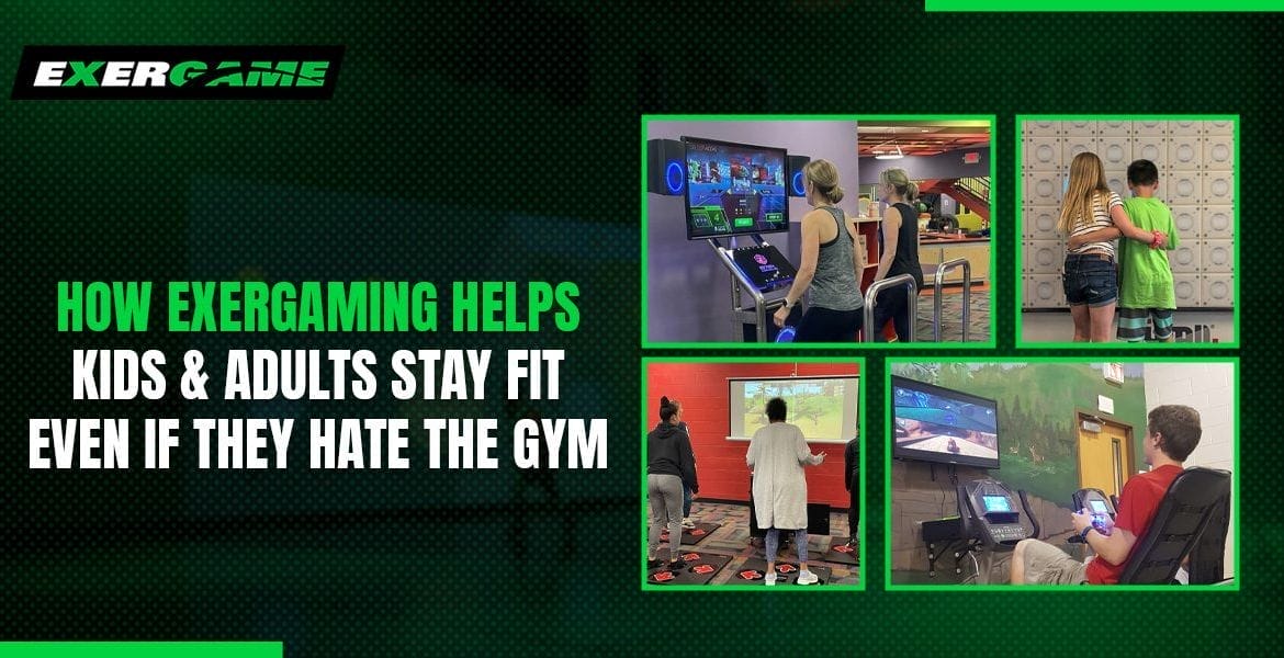 How Exergaming Helps Kids & Adults Stay Fit—Without the Gym