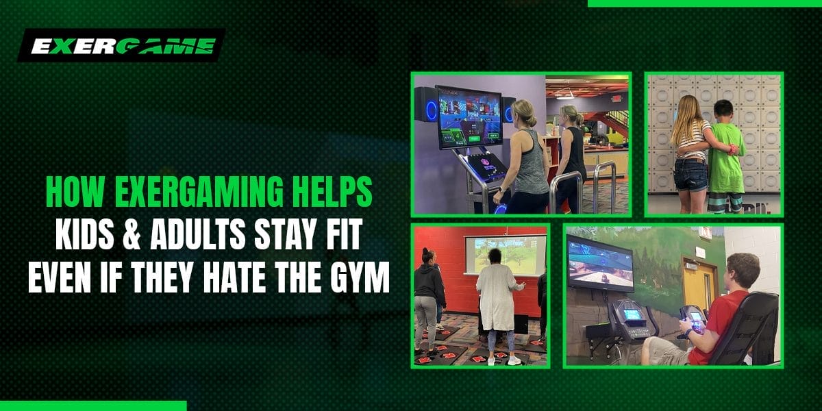 How Exergaming Helps Kids & Adults Stay Fit—Without the Gym